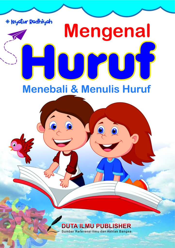 Mengenal Huruf (Menebali dan Menulis Huruf) – Duta Ilmu